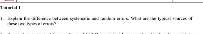 SOLVED: Explain the difference between systematic and random errors. What are the typical ...