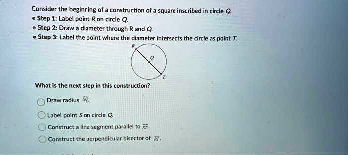 Consider the beginning of a construction of a square inscribed in ...