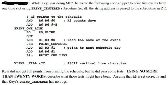 SOLVED: While Keyi was doing MP2, he wrote the following code snippet ...