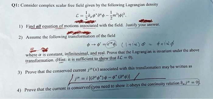 Q1: Consider complex scalar free field given by the following Lagrangian density ℒ = (1)/(2)∂μϕ ...