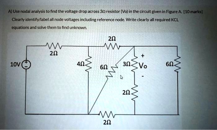 A) Use nodal analysis to find the voltage drop across 3Ωresistor (Vo) in the circuit given in ...