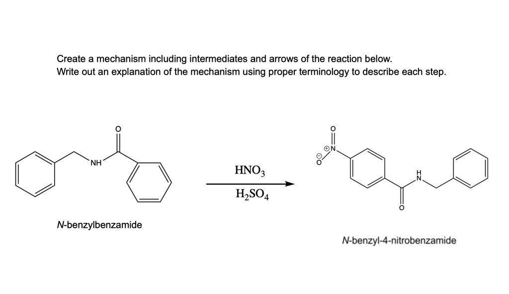 SOLVED:Create a mechanism including intermediates and arrows of the ...