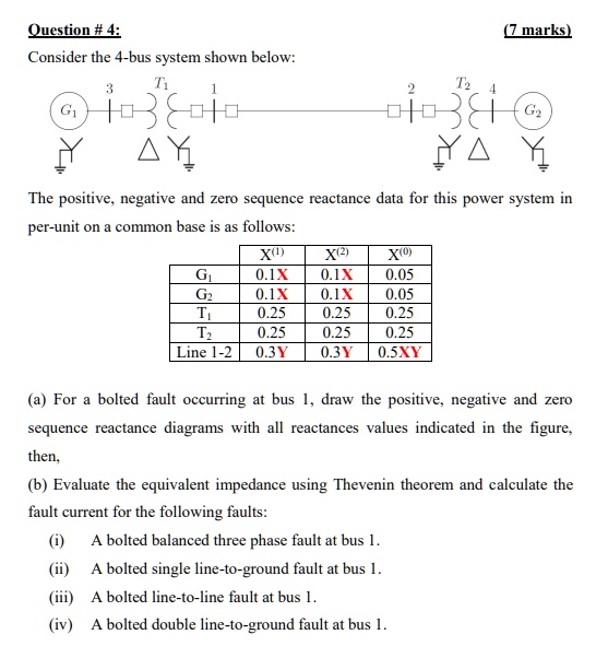 were x9 and y1 which in table written by blue color question 4 7 marks consider the 4 bus system ...