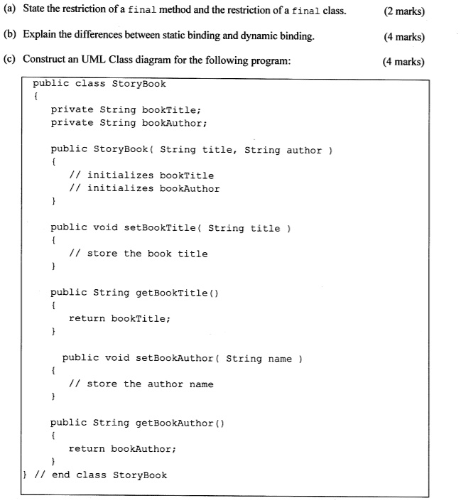 SOLVED: (a) State the restriction of a final method and the restriction ...