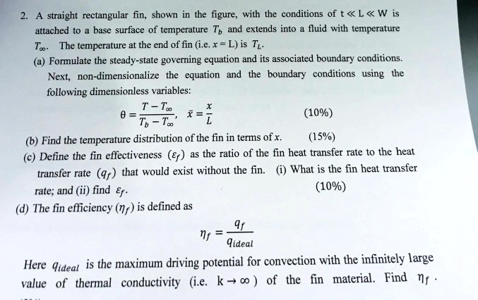 SOLVED: A straight rectangular fin, shown in the figure, with the ...