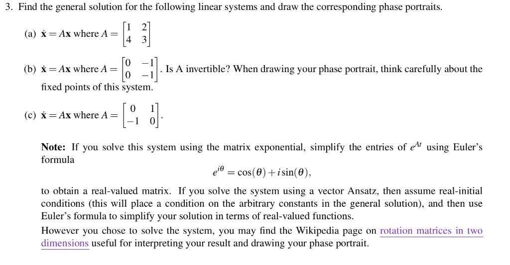 SOLVED: Find the general solution for the following linear systems and ...
