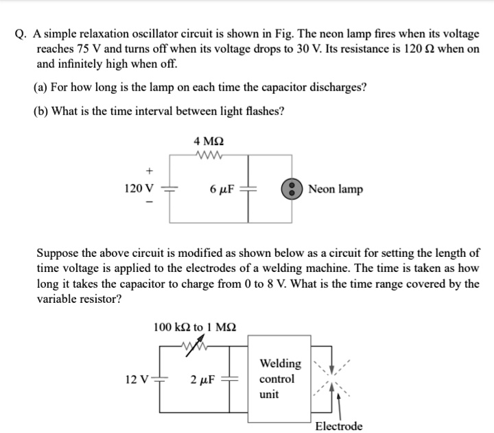 Q. A simple relaxation oscillator circuit is shown in Fig. The neon ...