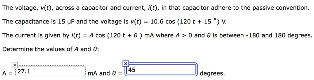 SOLVED: The voltage, v(t), across a capacitor and current, i(t), in ...