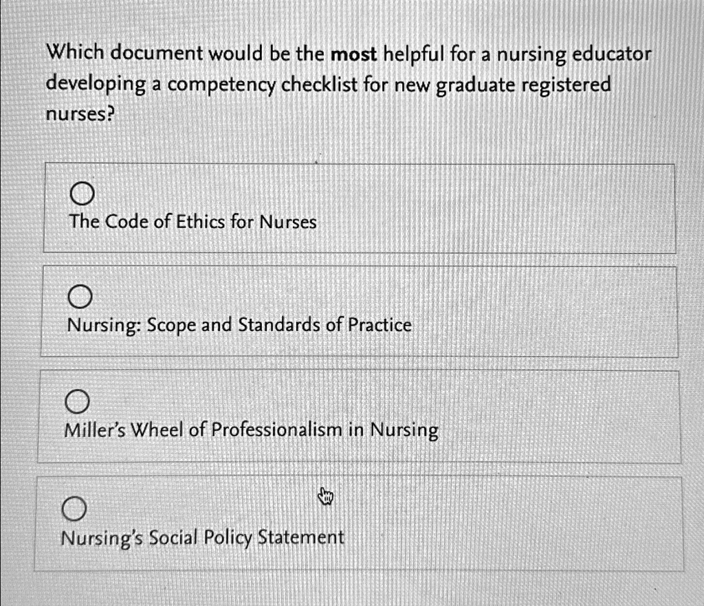 SOLVED: Which document would be the most helpful for a nursing educator ...