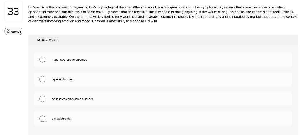 33 Dr. Wren is in the process of diagnosing Lily's psychological ...