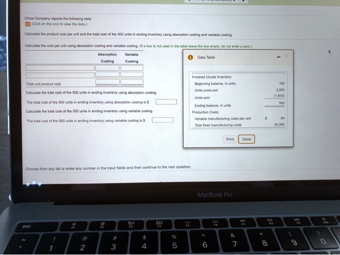 SOLVED: Chow Company reports the following data: Calculate the product cost per unit and the ...