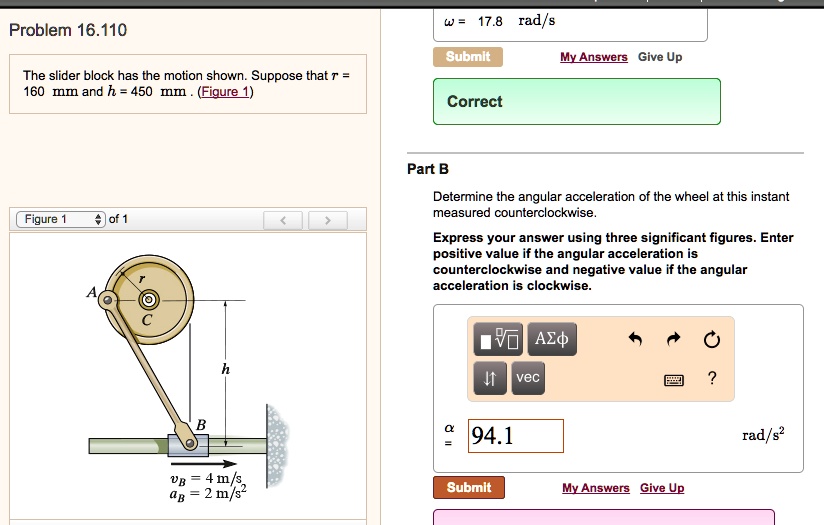 SOLVED: The slider block has the motion shown. Suppose that r = 160 mm and h = 450 mm. (Figure 1 ...