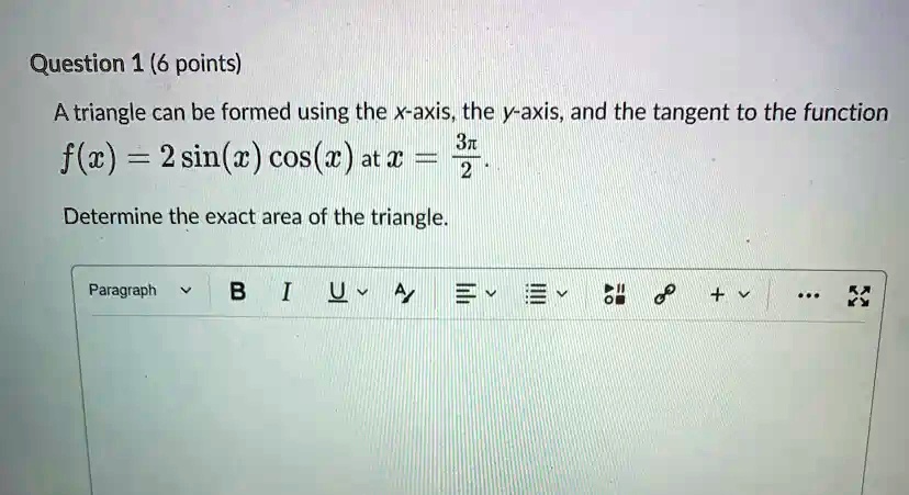 SOLVED: Question 1 (6 points) A triangle can be formed using the x-axis ...