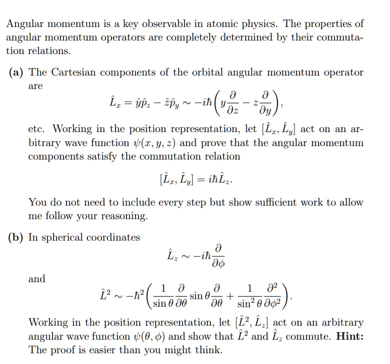 angular momentum is a key observable in atomic physics the properties of angular momentum ...