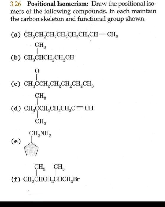 326 positional isomerism draw the positional iso mers of the following ...