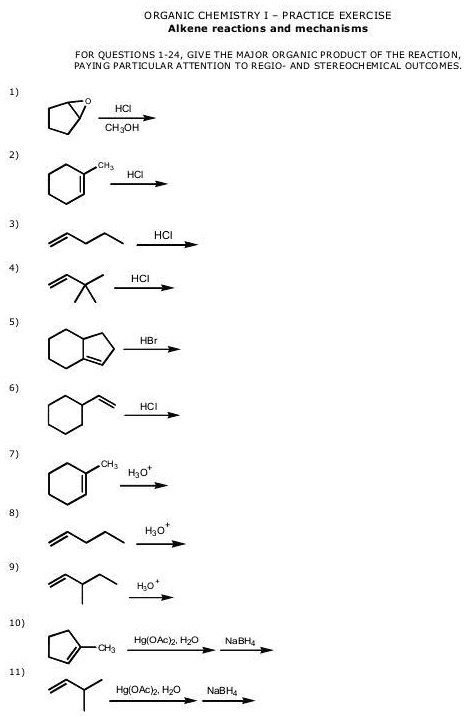 SOLVED: ORGANIC CHEMISTRY PRACTICE EXERCISE: Alkene reactions and ...