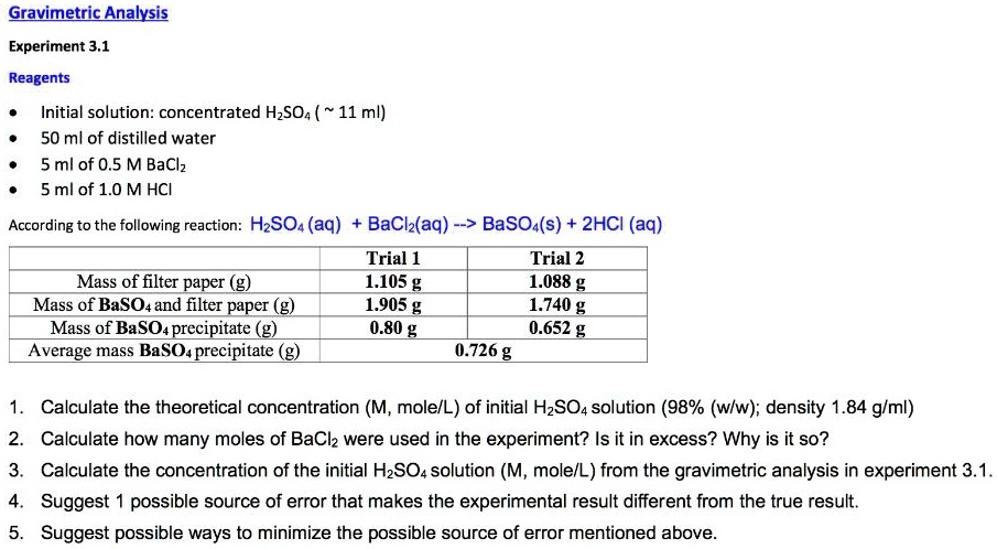 SOLVED: Gravimetric Analysis Experiment 3.1 Reagents Initial solution: concentrated H2SO4 (11 ml ...