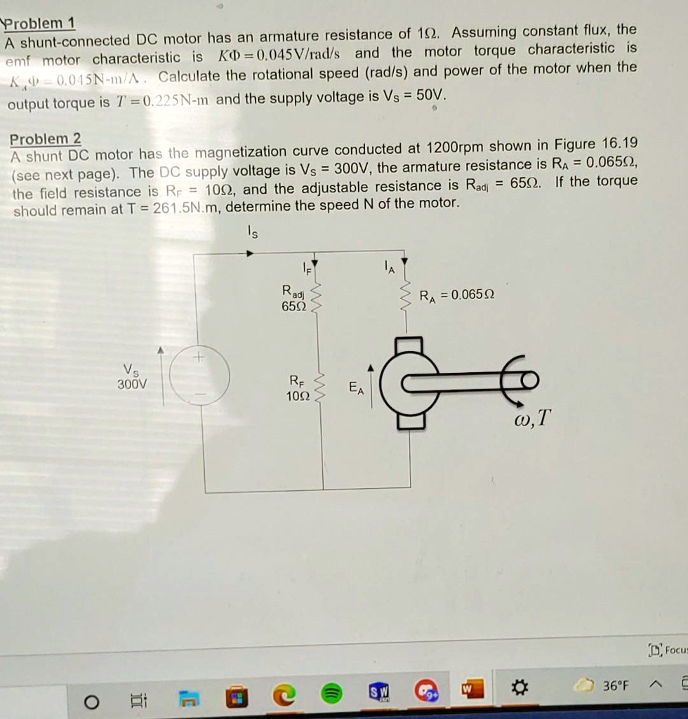 SOLVED: Problem 1: A shunt-connected DC motor has an armature ...