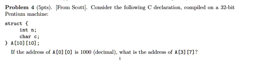 Solved: Problem 4 (5pts). [from Scott]. Consider The Following C 