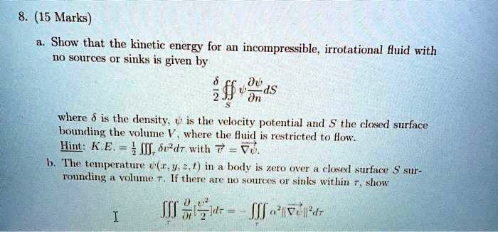 SOLVED: 8.15 Marks a. Show that the kinetic energy for an ...