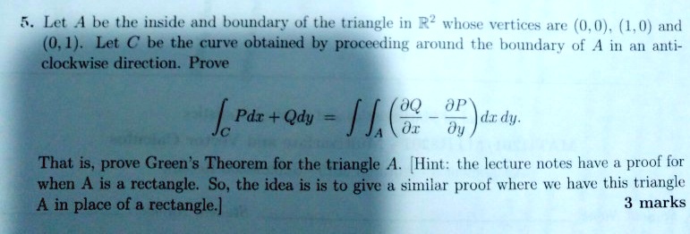 Let be the inside and boundary Of the triangle in R2 … - SolvedLib