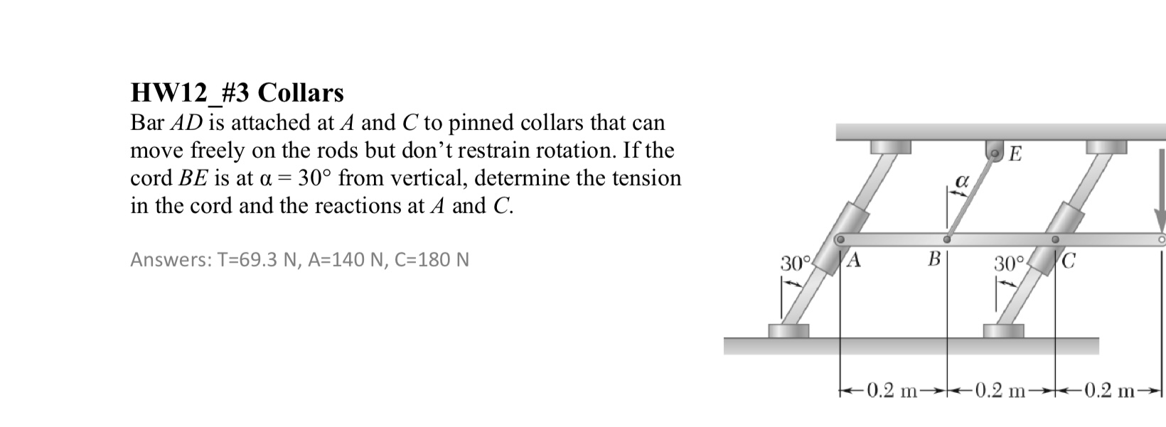 SOLVED: HW12 #3 Collars Bar A D is attached at A and C to pinned ...