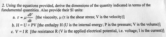 Using the equations provided, derive the dimensions of the quantity indicated in terms of ...