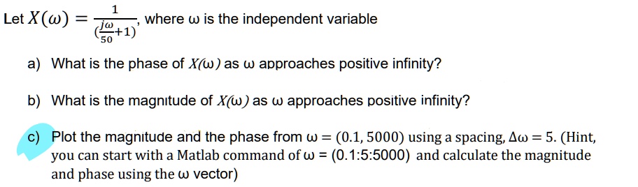 Plot the magnitude and the phase from ω = (0.1, 5000) using a spacing ...