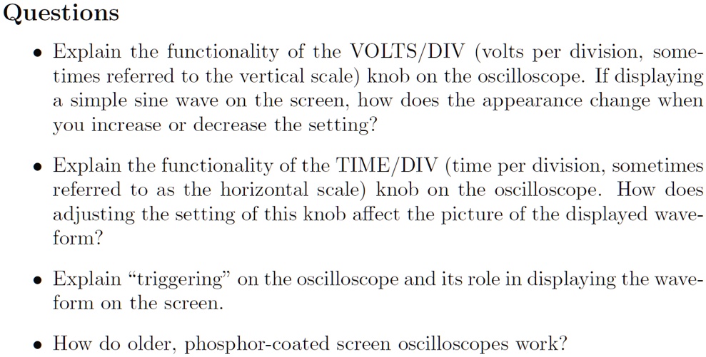 SOLVED: Questions: 1. Explain the functionality of the VOLTS/DIV (volts ...