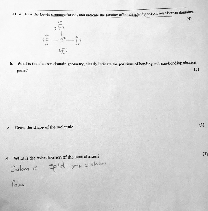 Draw The Lewis Structure For Sf And Indicate The Number Of Bonding And Nonbonding Electron