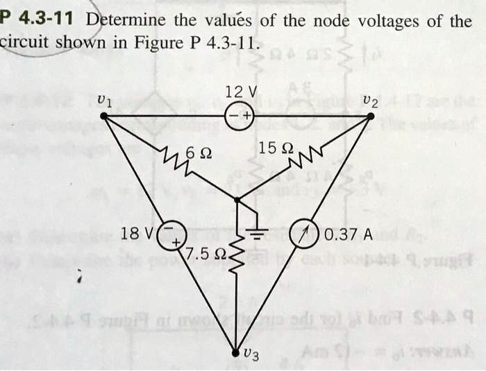 Solved P 4 3 11 Determine The Values Of The Node Voltages Of The
