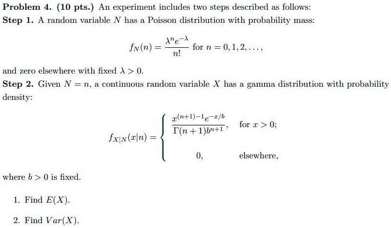 SOLVED:Problem 4 (10 pts.) An experiment includes two steps described as follows: Step 1. A ...