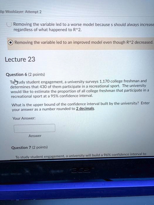 SOLVED: Ilip Woolslayer: Attempt 2 Removing the variable led to worse model because should ...