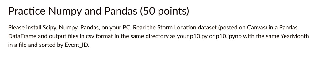 Solved Practice Numpy And Pandas 50 Points Please Install Scipy Numpy And Pandas On Your