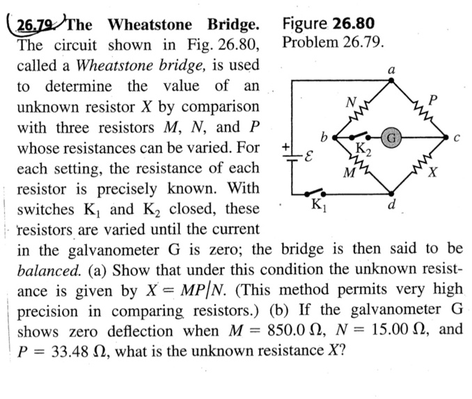 SOLVED: 26.79 - The Wheatstone Bridge. Figure 26.80 shows the circuit depicted in Fig.26.80 ...
