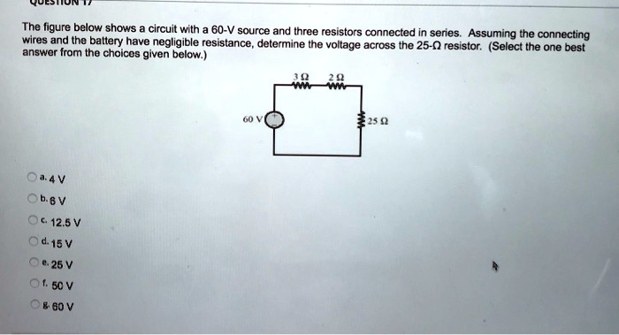 SOLVED: The figure below shows a circuit with a 60-V source and three resistors connected in ...