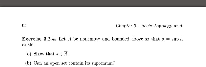 94 Chapter 3. Basic Topology of R Exercise 3.2.4. Let A be nonempty and ...