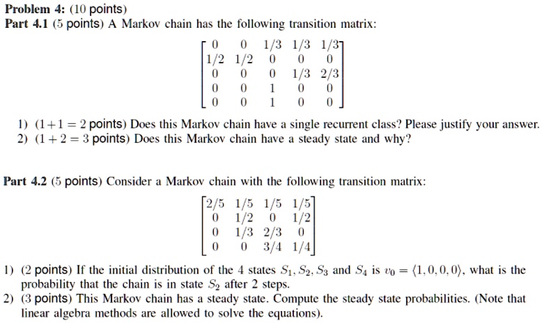 problem 4 10 points part 41 j points a markov chain has the following ...