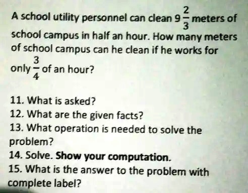 SOLVED: A school utility personnel can clean 9 meters of school campus ...