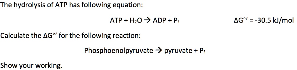 SOLVED: The hydrolysis of ATP has following equation: ATP + HzO 7 ADP ...