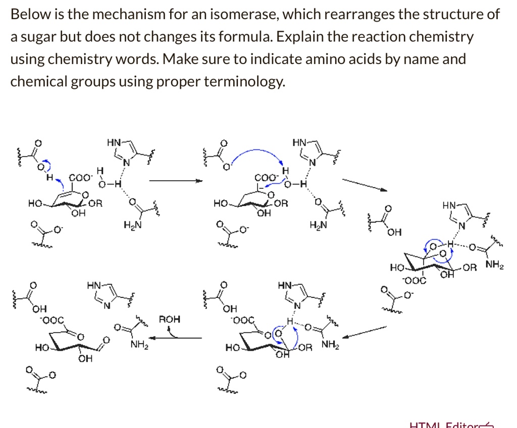 SOLVED: Below is the mechanism for an isomerase, which rearranges the ...
