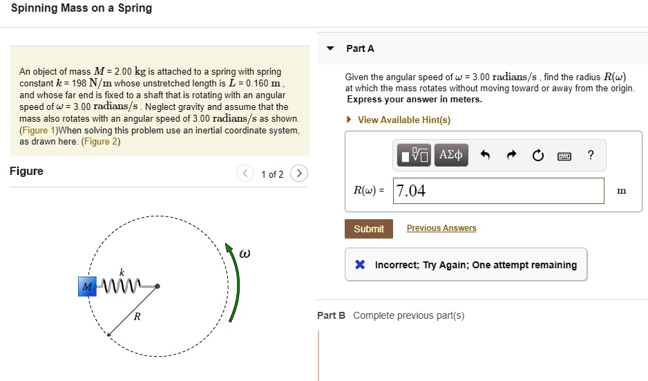 SOLVED: Text: Spinning Mass on a Spring Part A An object of mass M ...