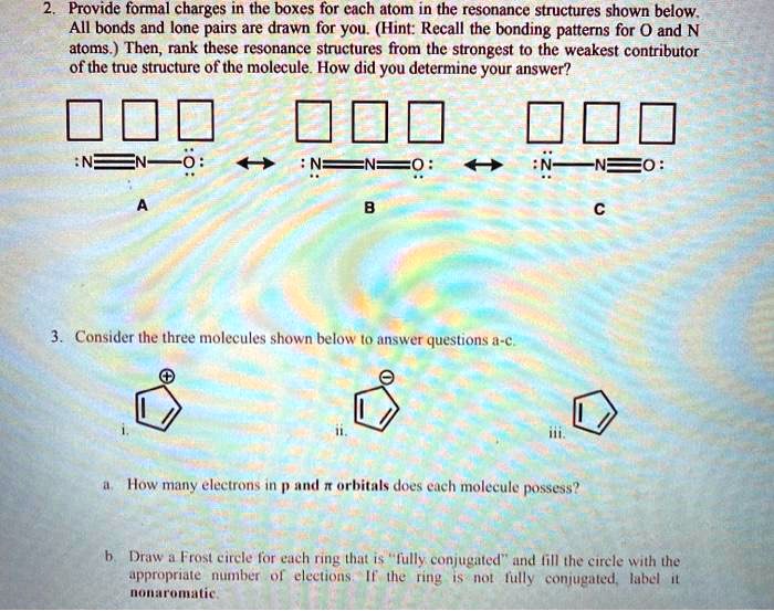 2. Provide formal charges in the boxes for each atom in the resonance ...
