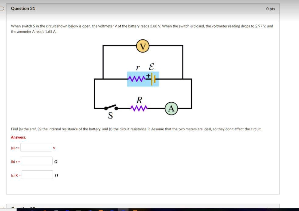 SOLVED:Question 31 0 pts When switch in the circuit shown below is open, the voltrneter V of the ...