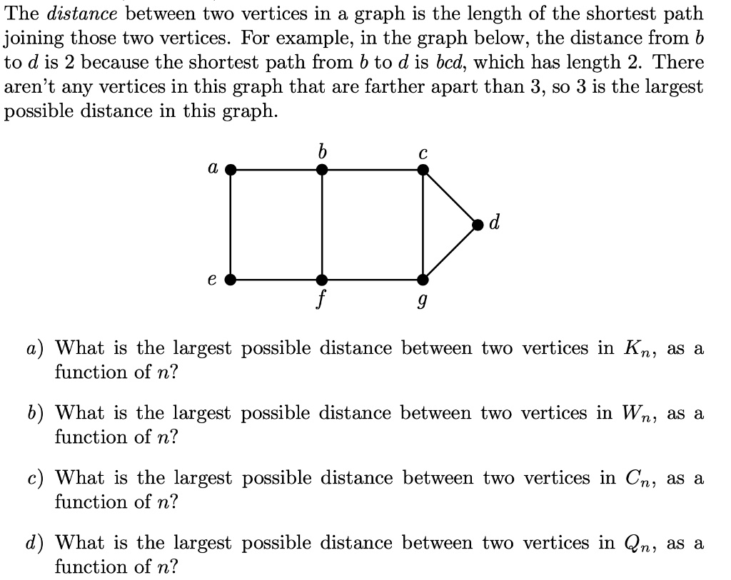 the distance between two vertices in a graph is the length of the ...