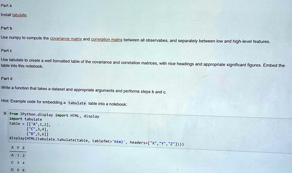 Solved Texts Help Python Part A Install Tabulate Part B Use Numpy To Compute The Covariance