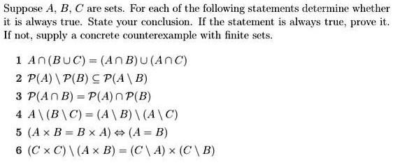 SOLVED: Texts: please help with #3 Suppose A, B, and C are sets. For each of the following ...