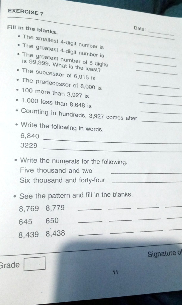 SOLVED: Please tell me the answers. EXERCISE Fill in the blanks: 1. The smallest 4-digit number ...