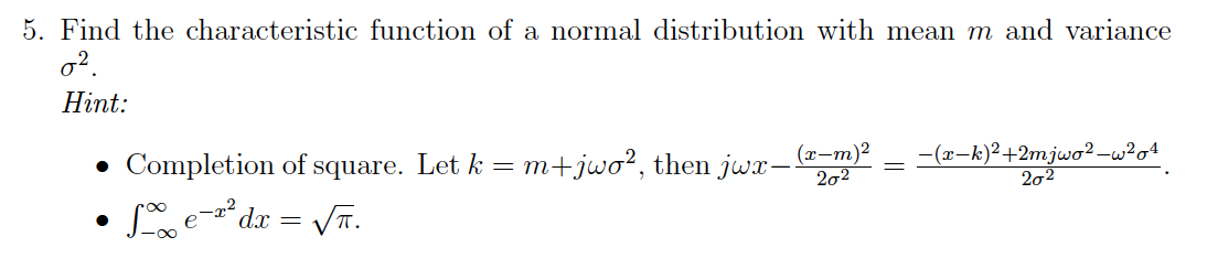 SOLVED: 5. Find the characteristic function of a normal distribution ...