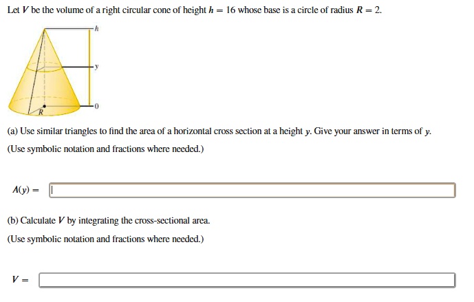 SOLVED: Let V be the volume of a right circular cone of height h = 6 whose base is a circle of ...
